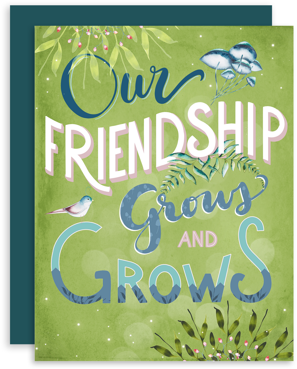 Our Friendship Grows And Grows – Mossy Blue Paper Studio